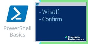 PowerShell Scripting Basics: -WhatIf and -Confirm Paramaters | Examples